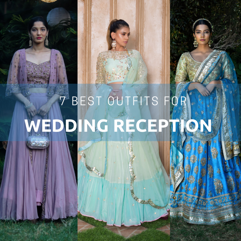 7 BEST OUTFITS FOR WEDDING RECEPTION - Style and Fashion @ DateTheRamp!